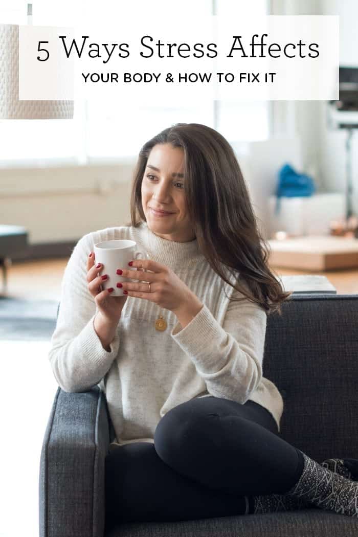 5 Ways Stress Affects Your Body & How to Fix It - Simply Quinoa 5 Ways Stress Affects Your Body & How to Fix It - Simply Quinoa