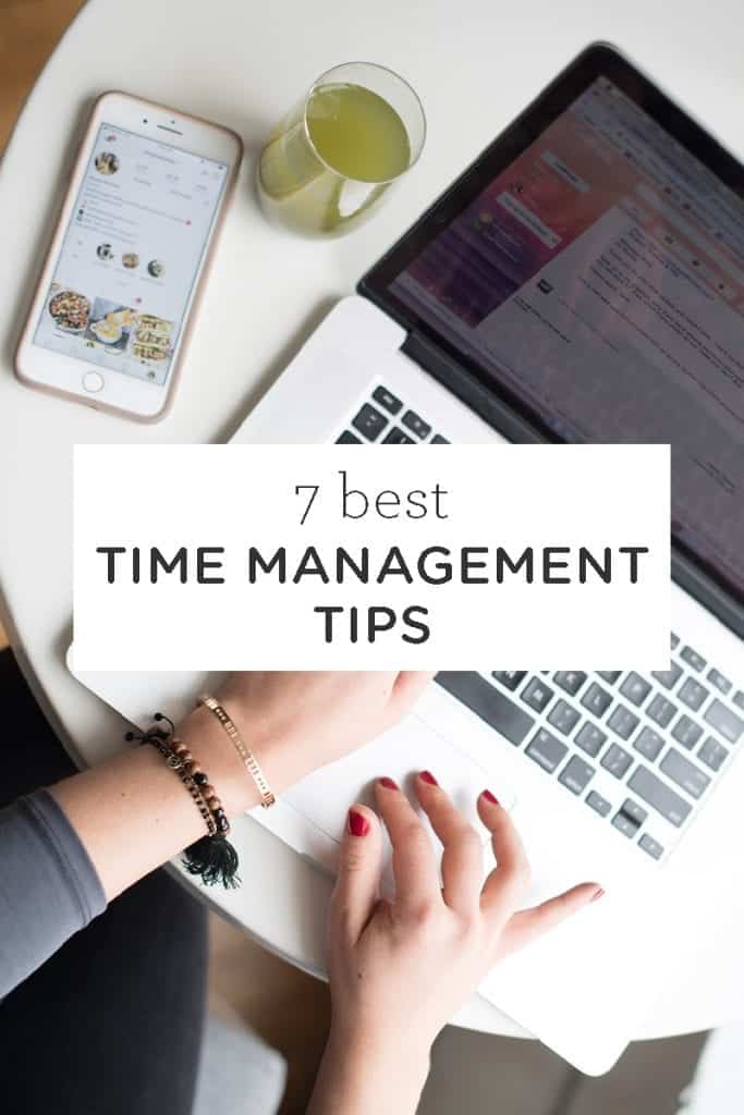 The 7 Best Time Management Tips for Getting It All Done - Simply Quinoa