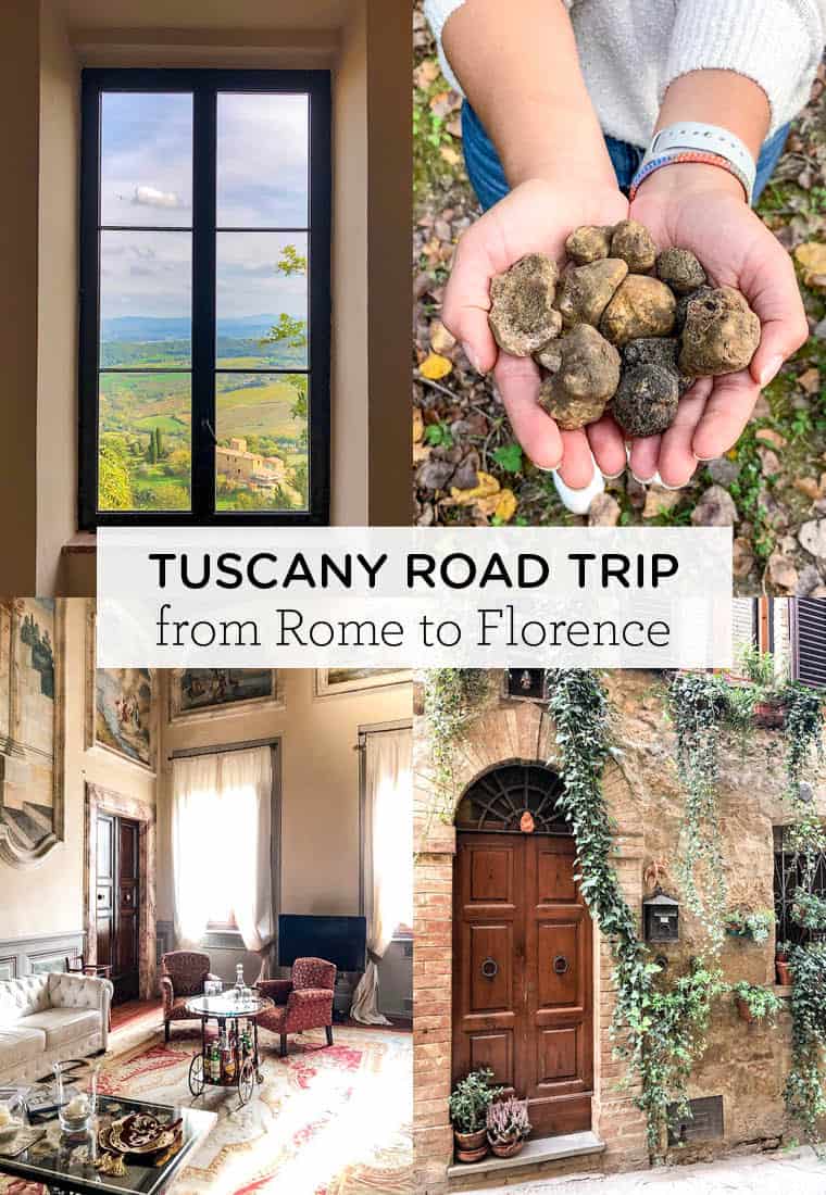Tuscany Road Trip Guide From Rome to Florence - Simply Quinoa