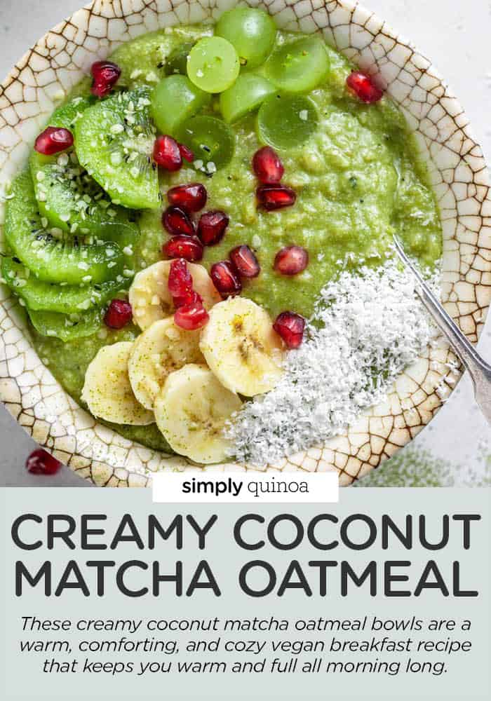 Matcha Oatmeal Recipe {Healthy Breakfast Idea} - Simply Quinoa